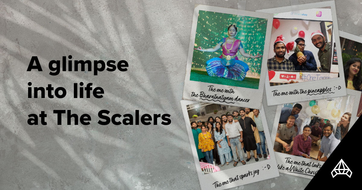 A glimpse into life at The Scalers - company culture, events and more