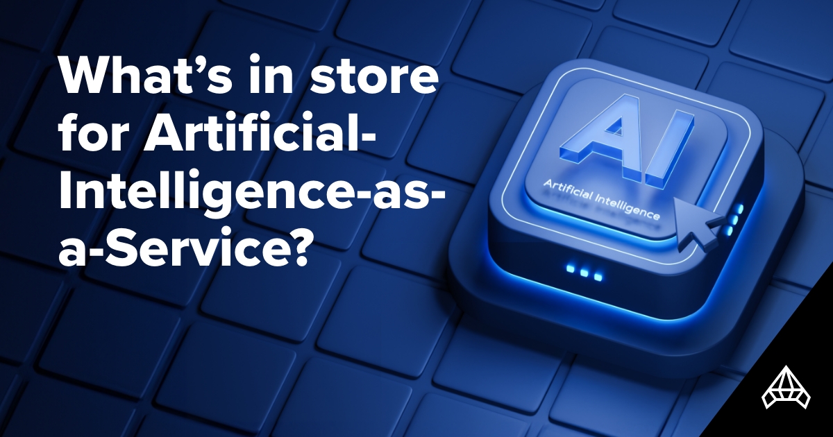 What's in store for Artificial Intelligence as a Service?