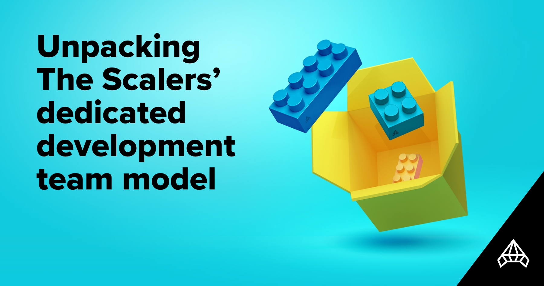 Unpacking The Scalers’ dedicated development team model