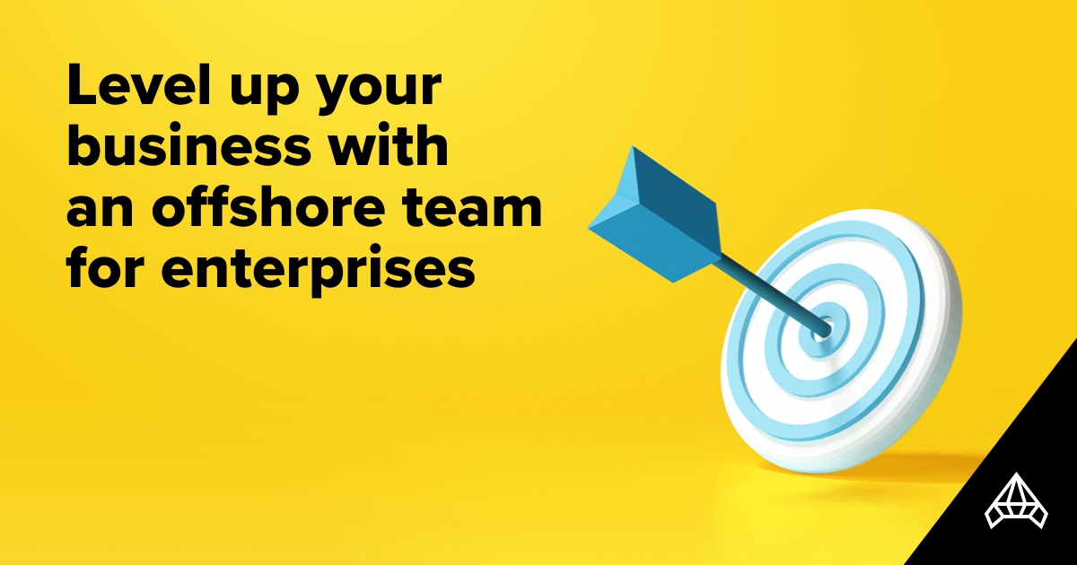 Grow Your Business With an Offshore Team for Enterprises