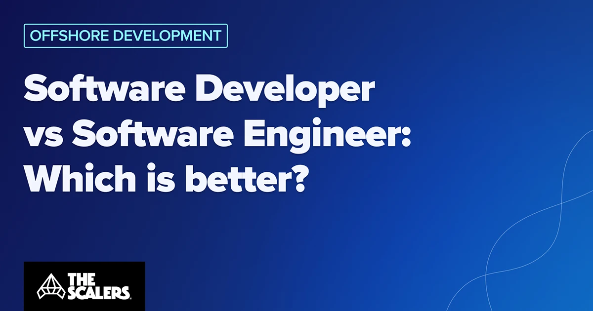Software Developer vs Software Engineer: Key Differences